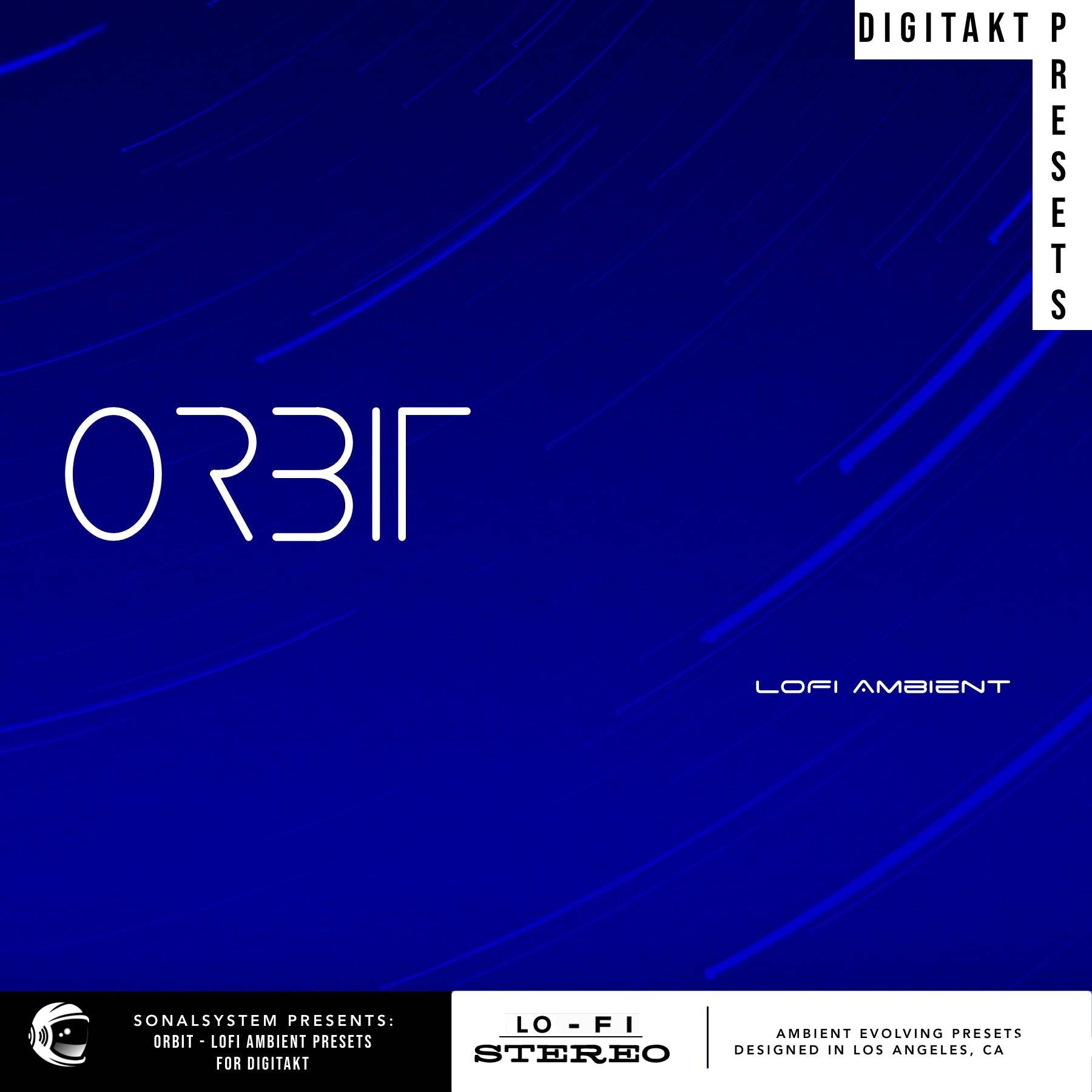 Presets For Digitakt - Orbit LoFi Ambient | SonalSystem LLC